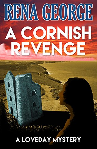 A Cornish Revenge: A Loveday Mystery (The Loveday Ross Cornish ...