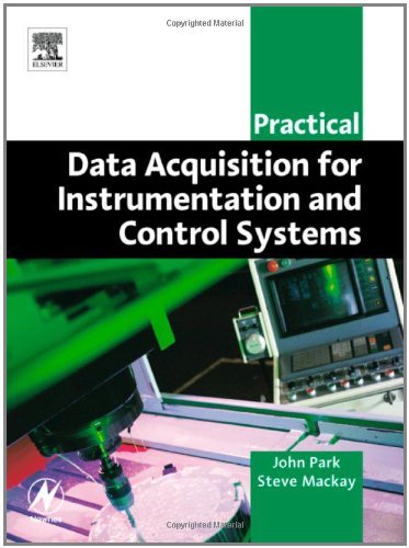 Practical Data Acquisition for Instrumentation and Control Systems (IDC Technology (Paperback ...