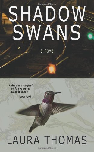 Shadow Swans: Thomas, Laura: 9780615501970: Amazon.com: Books