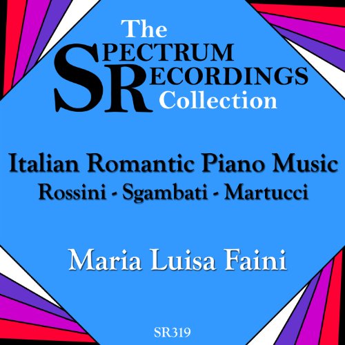 Amazon MusicでMaria Luisa FainiのItalian Romantic Piano Music - Rossini ...