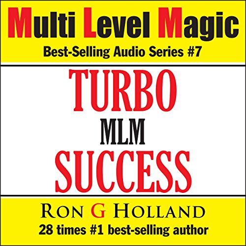 Turbo Success: Multi Level Magic, Book 7 (Audio Download): Ron G ...