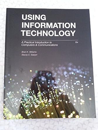 Amazon.com: Using Information Technology : A Practical Introduction to ...