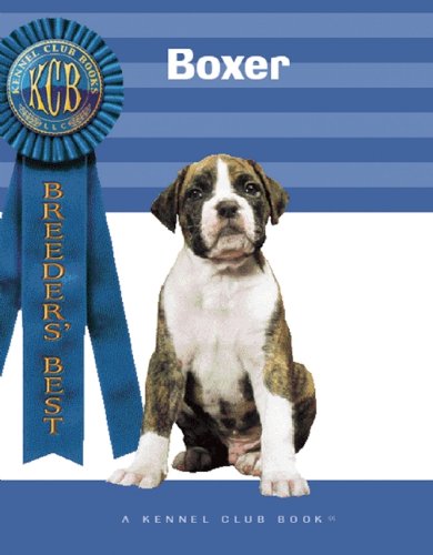 Boxer (Breeders' Best: A Kennel Club Book): Tomita, Richard, Francais ...