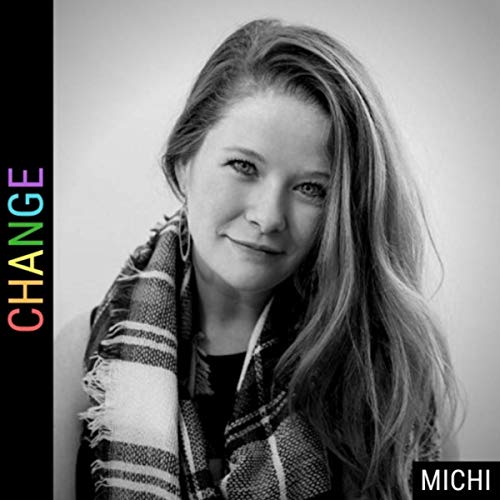Amazon.com: Change : Michi: Digital Music