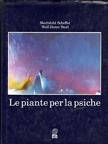 Le piante per la psiche. Nuovi studi in floriterapia di Bach : Mazza, C ...
