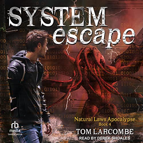 Amazon.com: System Escape: Natural Laws Apocalypse, Book 4 (Audible Audio Edition): Tom Larcombe ...