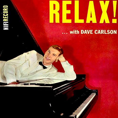 Amazon.com: Relax with Dave Carlson : Dave Carlson: Digital Music