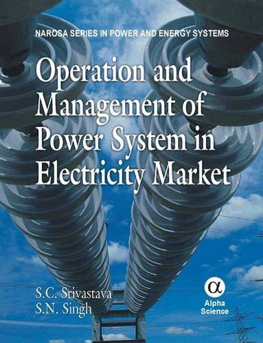 Buy Operation and Management of Power System in Electricity Market Book ...