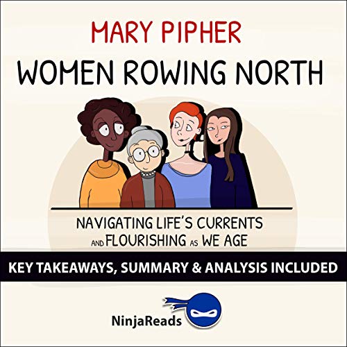 Amazon.com: Women Rowing North (Audible Audio Edition): Mary Pipher ...