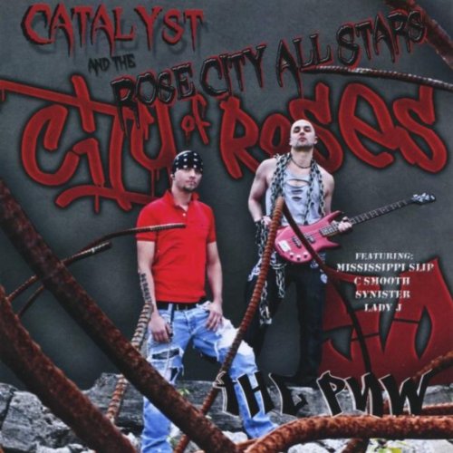 Play City of Roses: The PNW by Catalyst and the Rose City All Stars on ...