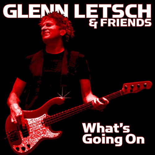 Play What's Going On by Glenn Letsch & Friends on Amazon Music