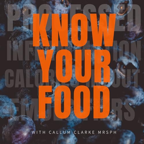 Amazon.com: Know Your Food with Callum Clarke : Callum Clarke: Audible ...