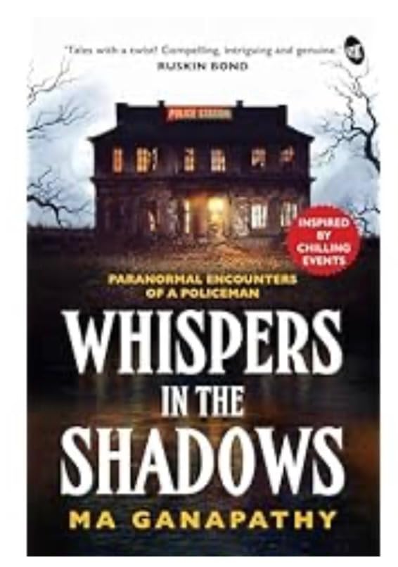 Whispers in the Shadows | Paranormal Encounters of a Policeman | Stories inspired by chilling ...