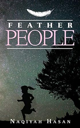 Feather People: Hasan, Naqiyah: 9789352067732: Amazon.com: Books