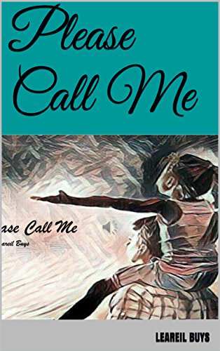 Please Call Me - Kindle edition by Buys, Leareil. Children Kindle ...