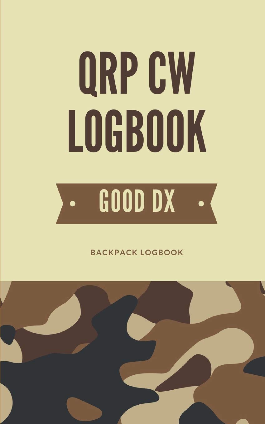 QRP CW Logbook: Backpack-sized Logbook for CW QRP Amateur Radio ...