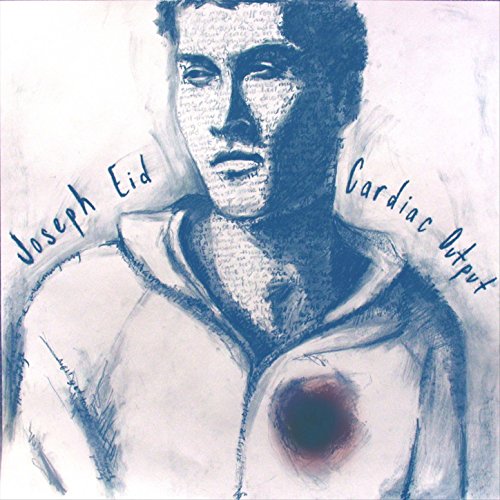 Amazon Music - Joseph EidのCardiac Output - Amazon.co.jp