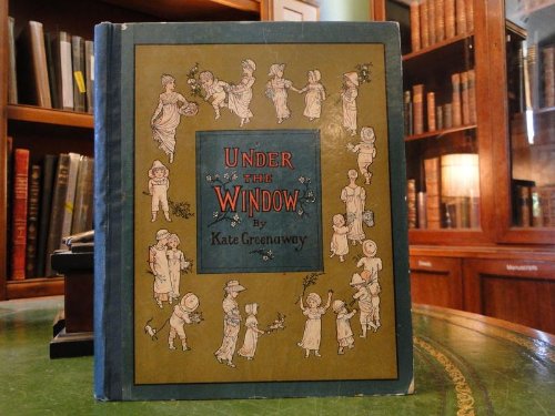 UNDER THE WINDOW - Pictures and Rhymes for Children: Greenaway, Kate ...