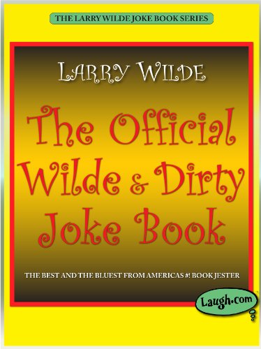 The Official Wilde And DIrty Joke Book (THe Larry Wilde Joke Book ...