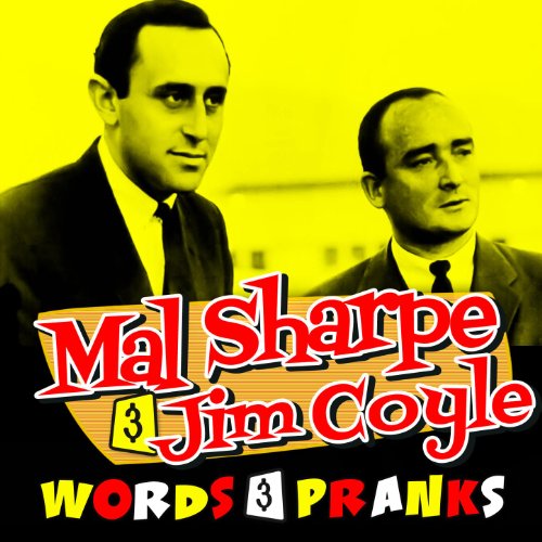 Words & Pranks by Mal Sharpe & Jim Coyle on Amazon Music - Amazon.com