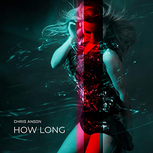 Play How Long by Chris Anson on Amazon Music
