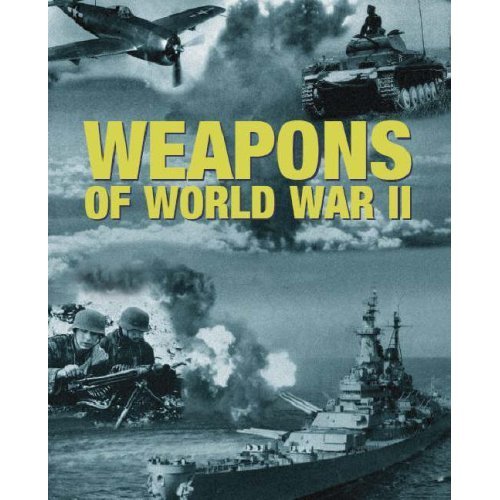 Buy Weapons of World War II Book Online at Low Prices in India ...
