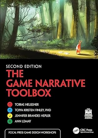 The Game Narrative Toolbox (Focal Press Game Design Workshops) 2 ...