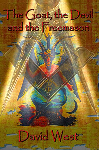 The Goat, The Devil and The Freemason - Kindle edition by West, Dr ...
