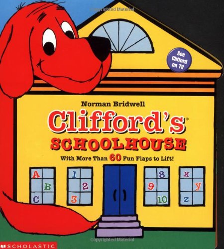 Clifford's Schoolhouse: Bridwell, Norman: 9780439162524: Amazon.com: Books