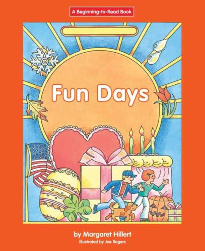 Amazon.com: Fun Days (Beginning-to-Read): 9781599531489: Hillert ...