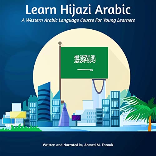 Amazon.com: Learn Hijazi Arabic: A West Arabian Arabic Language Course ...
