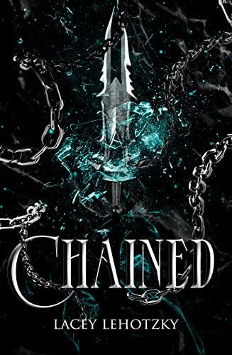 Chained (A Choice of Light and Dark Book 1) eBook : Lehotzky, Lacey ...