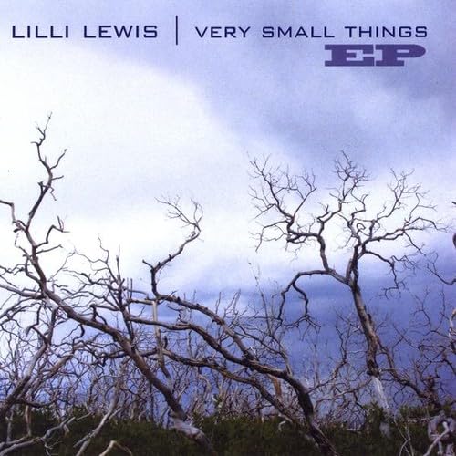 Lilli Lewis - Very Small Things EP - Amazon.com Music