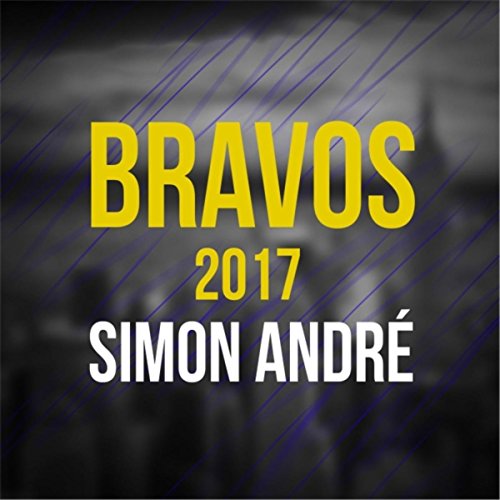 Play Bravos 2017 by Simon André on Amazon Music