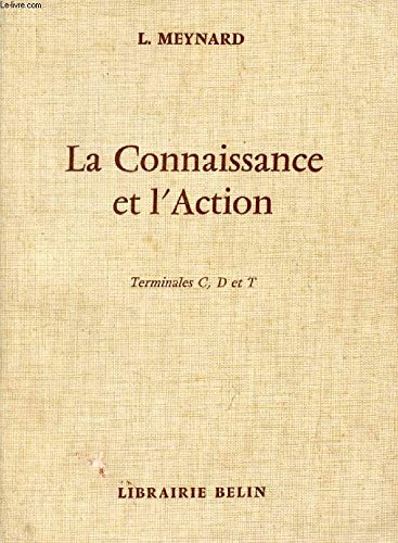 Amazon.com: La Connaissance et l'Action - Terminales C, D, et T: L ...