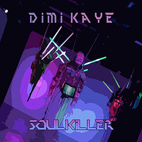 Soulkiller de Dimi Kaye en Amazon Music Unlimited