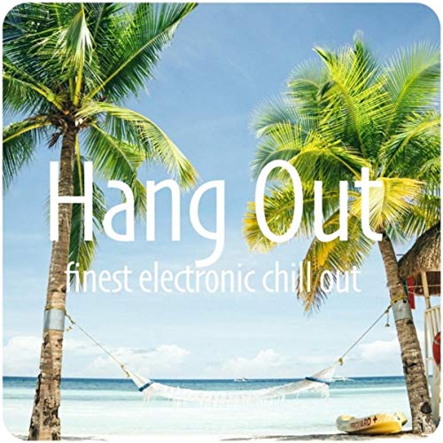 Amazon.com: Hang Out : Various artists: Digital Music