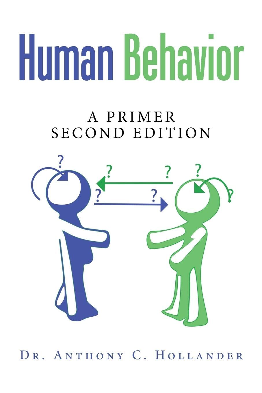 Amazon.com: HUMAN BEHAVIOR: A PRIMER SECOND EDITION: 9781665577007 ...