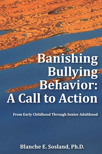 Amazon.com: Banishing Bullying Behavior: A Call to Action: From Early ...