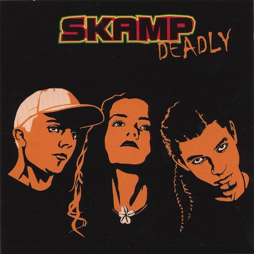 Play "Deadly" (2005) by Skamp on Amazon Music