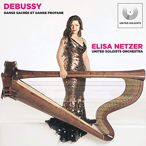 Amazon MusicでElisa NetzerのDanse sacrée et Danse profane (Deux danses ...