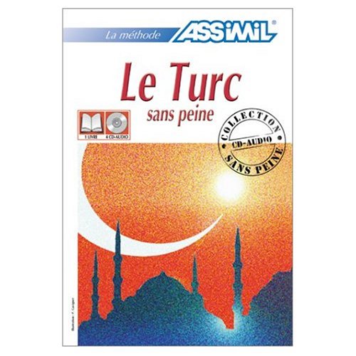 Amazon.com: Assimil Language Courses : Le Turc sans Peine (Turkish for ...