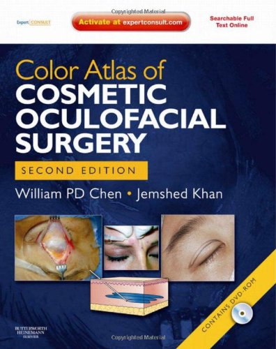 Color Atlas of Cosmetic Oculofacial Surgery with DVD: 9781416062103 ...