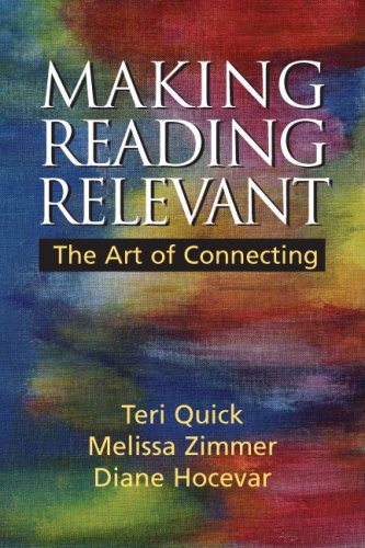 Making Reading Relevant: The Art of Connecting Value Pack (includes New ...