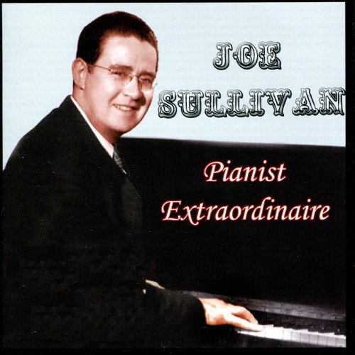 Play Pianist Extraordinaire by Joe Sullivan on Amazon Music