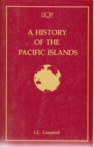 The History of the Pacific Islands: Kingdoms of the Reefs: Scarr ...