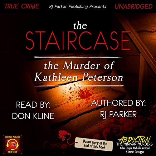 Amazon.com: The Staircase: The Murder of Kathleen Peterson (Audible ...