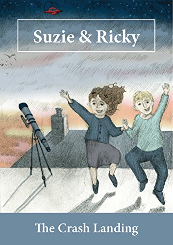 Suzie & Ricky: The Crash Landing - Kindle edition by Kapasa, Elizabeth ...
