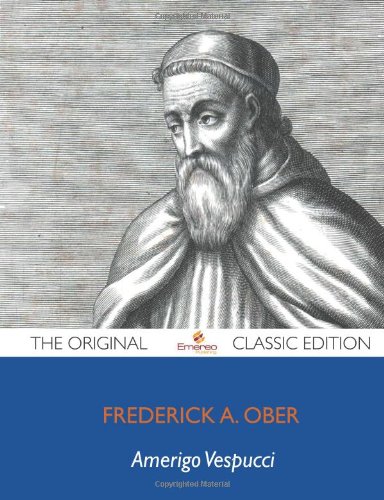 Buy Amerigo Vespucci - The Original Classic Edition Book Online at Low ...