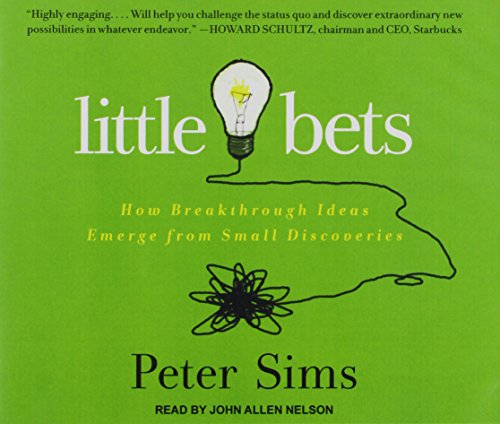 『Little Bets: How Breakthrough Ideas Emerge from Small - 読書メーター